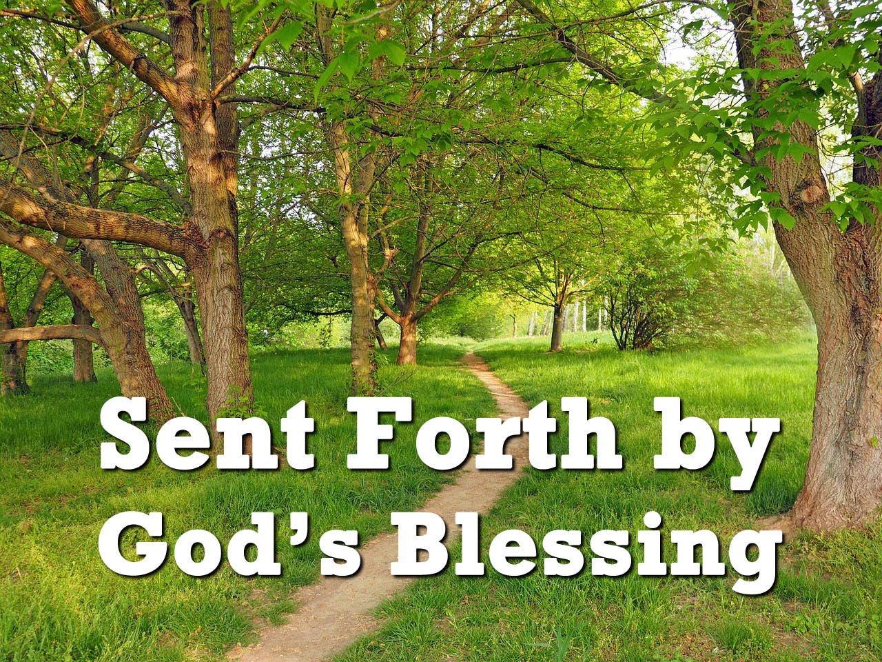 Sent Forth by God's Blessing | GodSongs.net