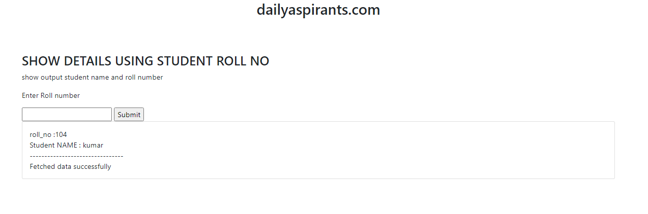PHP program to show student info name and roll number with mysql PHP program to show student info name and roll number with mysql