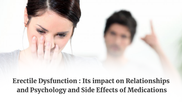 Erectile Dysfunction: Its impact on relationships and Psychology and ...