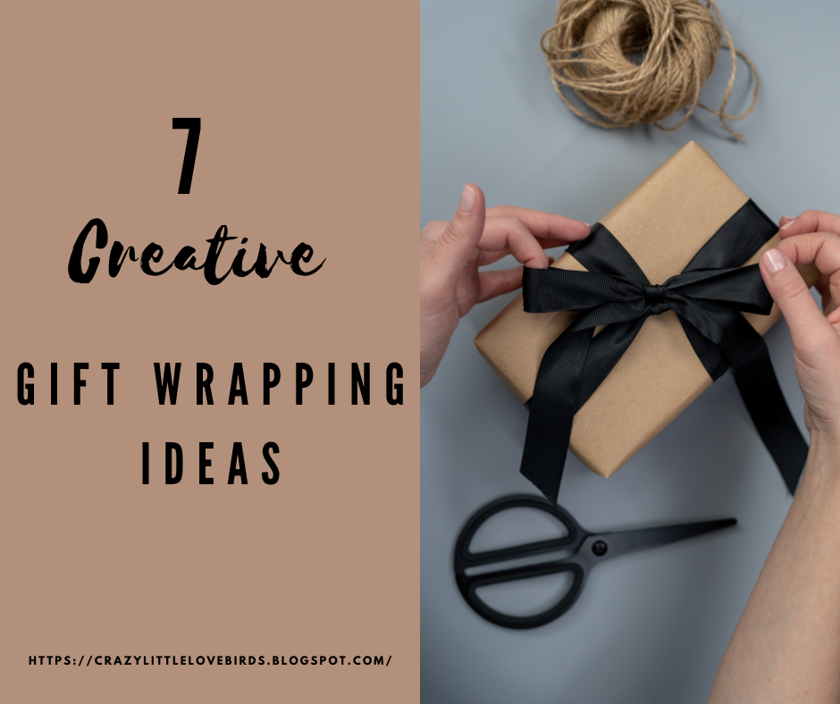 7 Creative Gift Wrapping Ideas