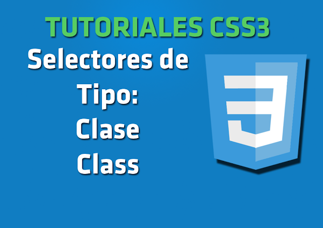 De Que Puedo Puedo Tutoriales Css3 10 Selectores De Clase Class