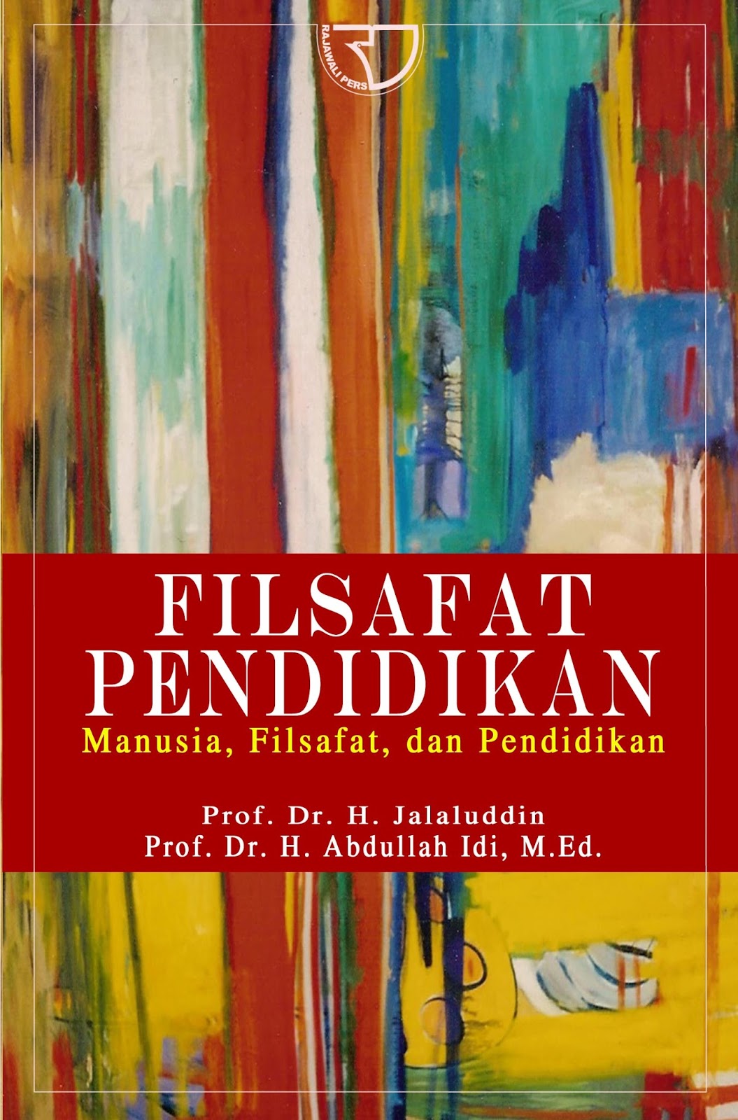 Filsafat Pendidikan Manusia, Filsafat, dan Pendidikan - Distributor Buku
