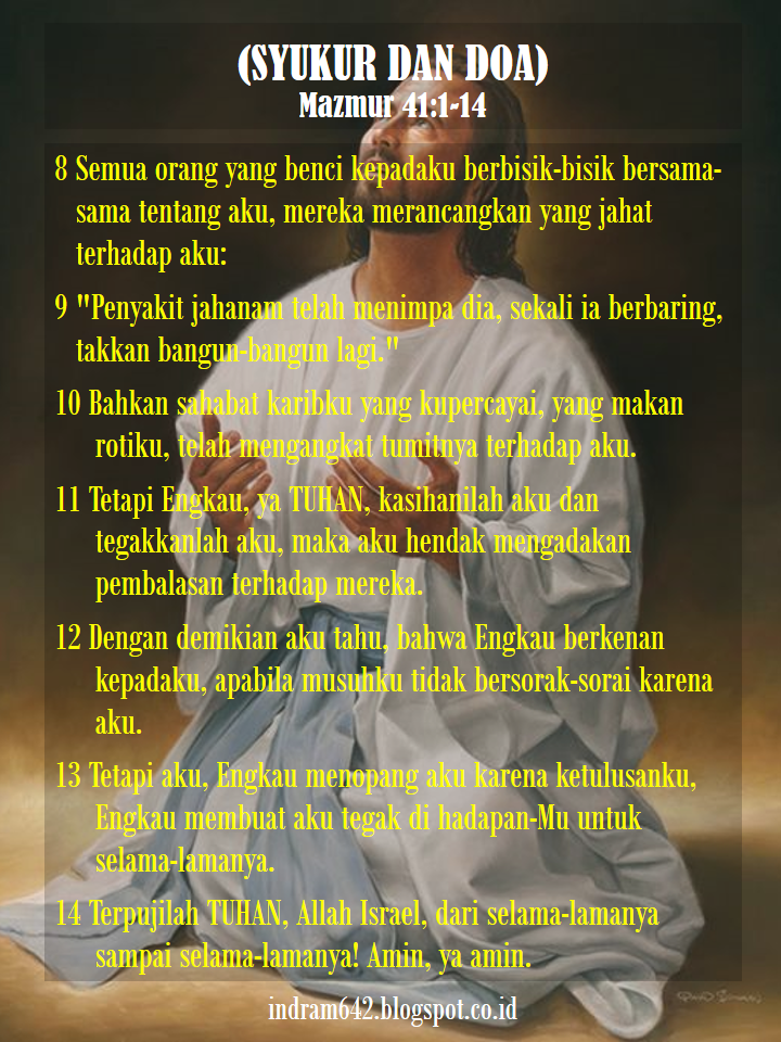 SENI MENULIS ISI HATI TUHAN : Mazmur 41:1-14, The Psalmist in Sickness ...