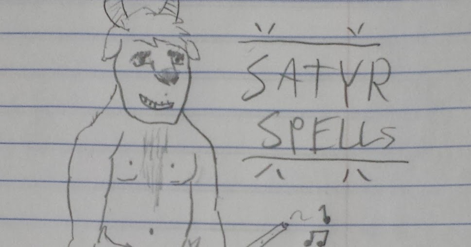 The Manse: 10 Satyr Spells