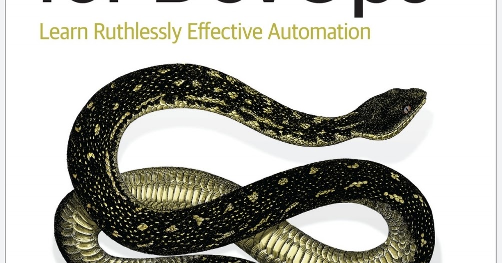 Python for DevOps: Learn Ruthlessly Effective Automation - KING OF EXCEL