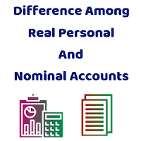 Difference Among / Between Real Personal And Nominal Accounts