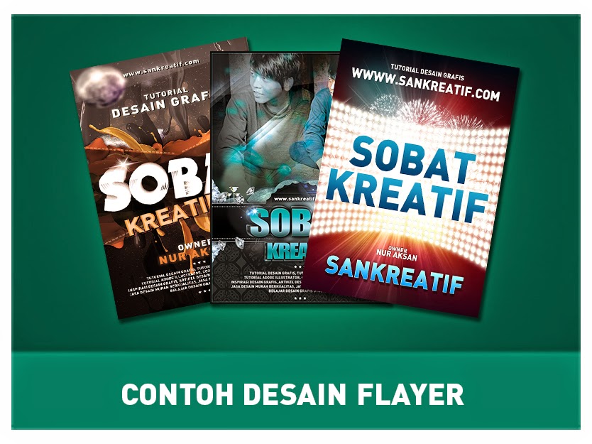 Contoh Desain Flyer Eksklusif Versi SanKreatif | San Kreatif