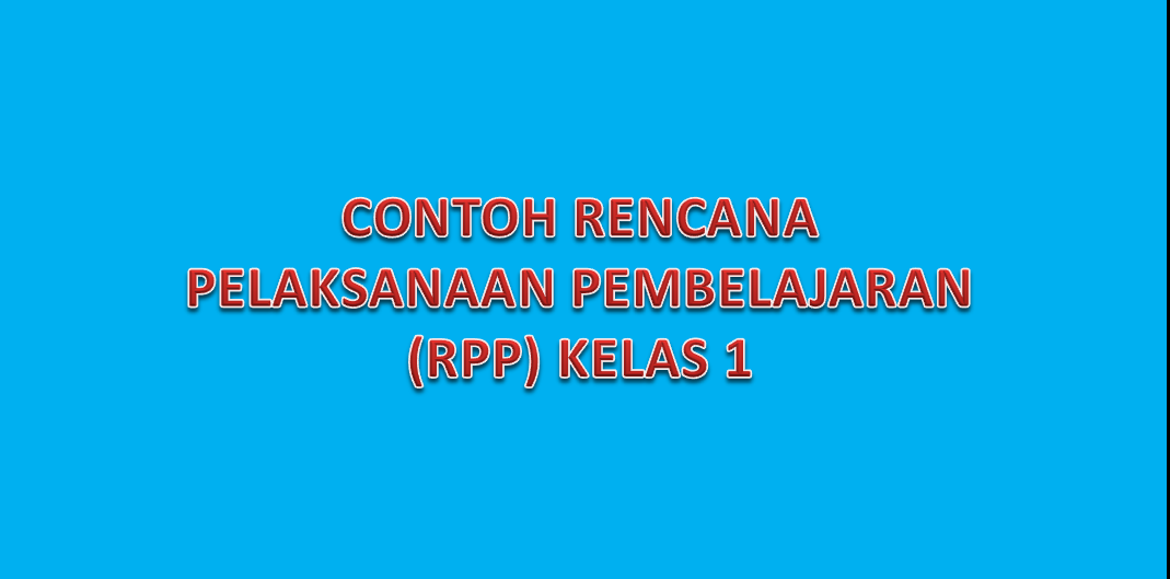 Contoh Rencana Pelaksanaan Pembelajaran K13 Kelas 1 - Ardika Belajar