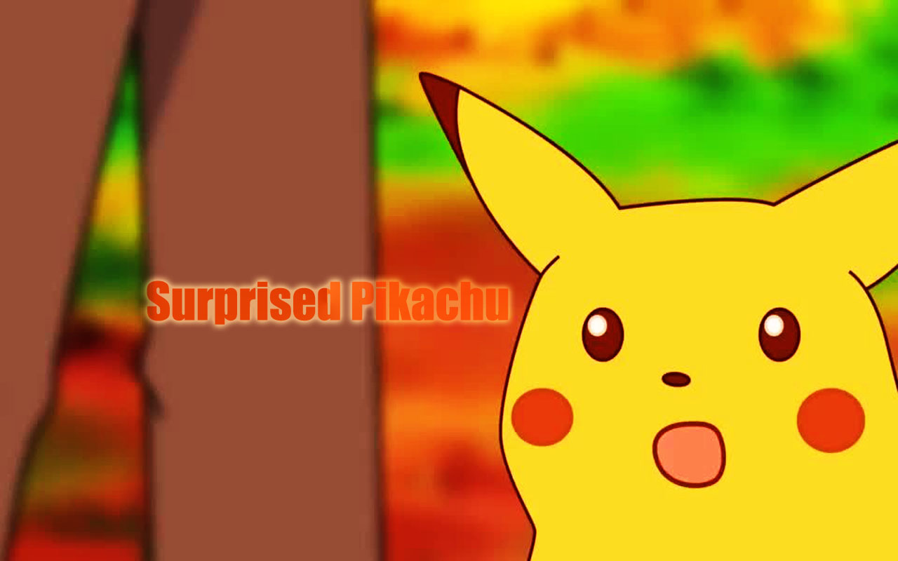Surprised Pikachu: Get all Meme of Surprised Pikachu