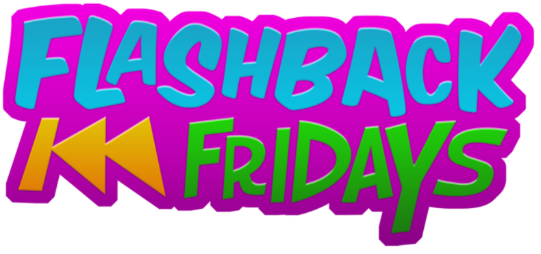 Family FECS: Flashback Fridays