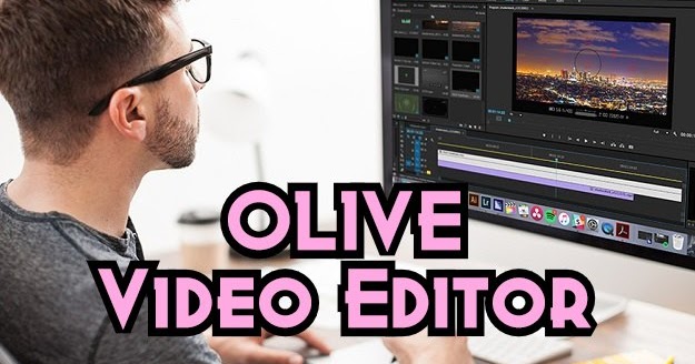 Olive - Το νέο δωρεάν επαγγελματικό πρόγραμμα επεξεργασίας βίντεο