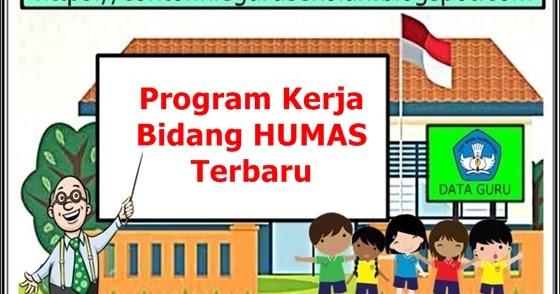 Contoh Program Kerja Bidang HUMAS - Data Guru