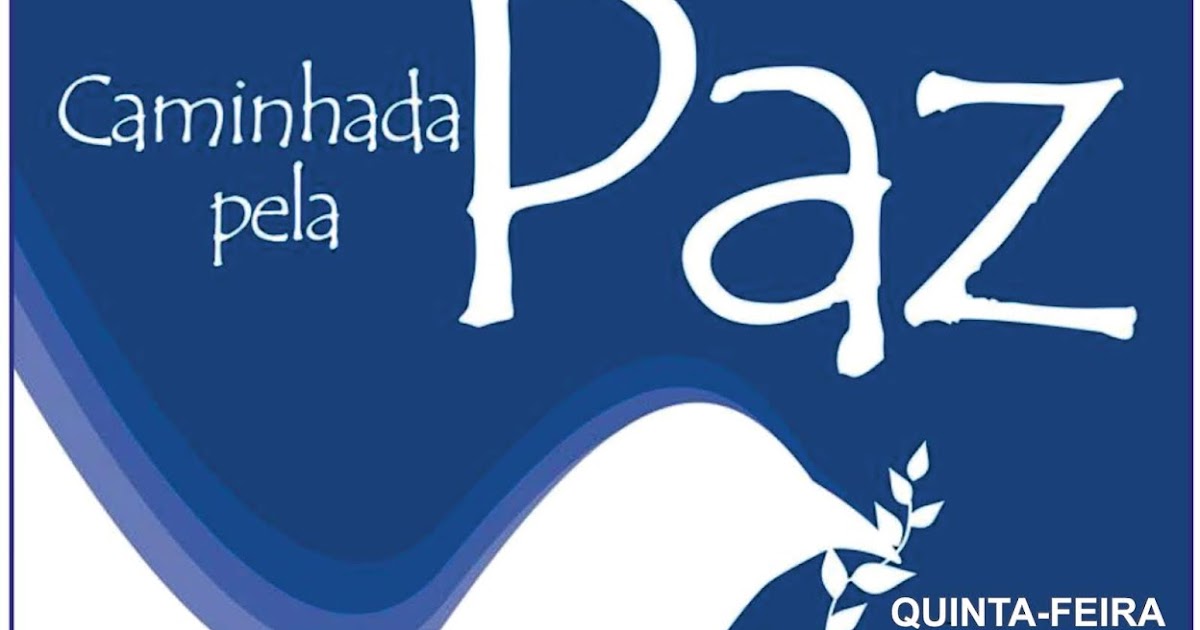 Secretaria Municipal de Educação: Caminhada pela Paz Secretaria Municipal de Educação: Caminhada pela Paz