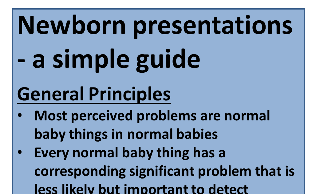Paediatrics for Primary Care (and anyone else): Newborn Presentations