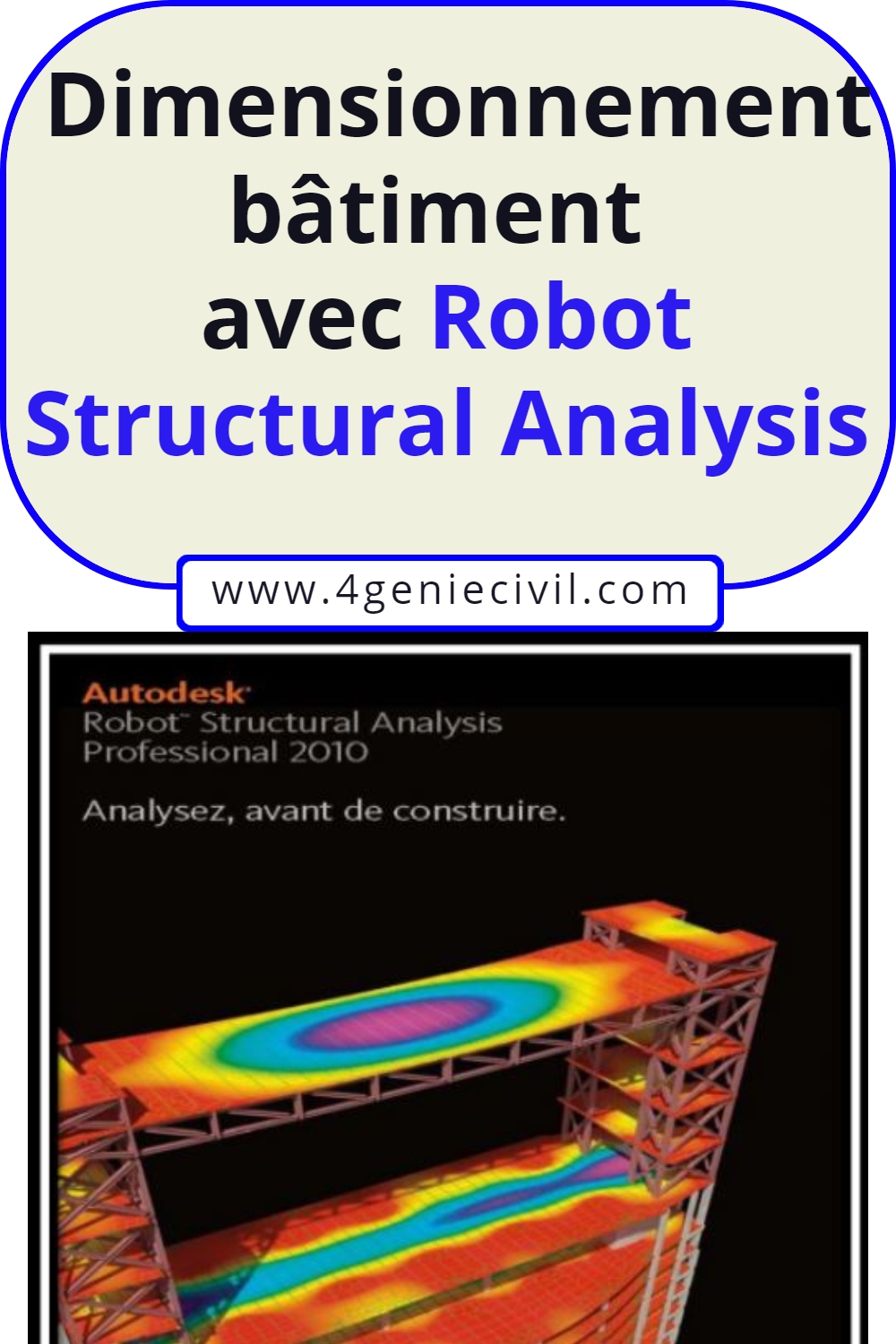 Exemple dimensionnement bâtiment avec Robot Structural Analysis