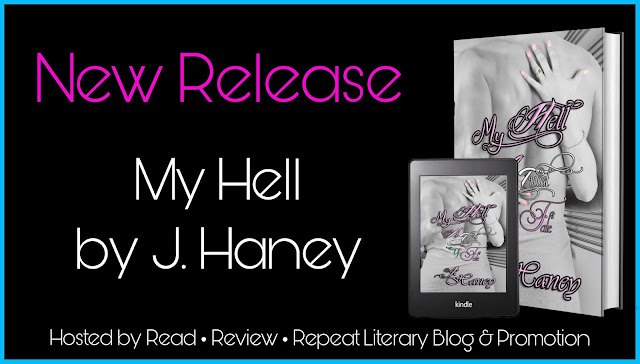 Best Book Boyfriends: NEW RELEASE!!! MY HELL.....BY J. HANEY