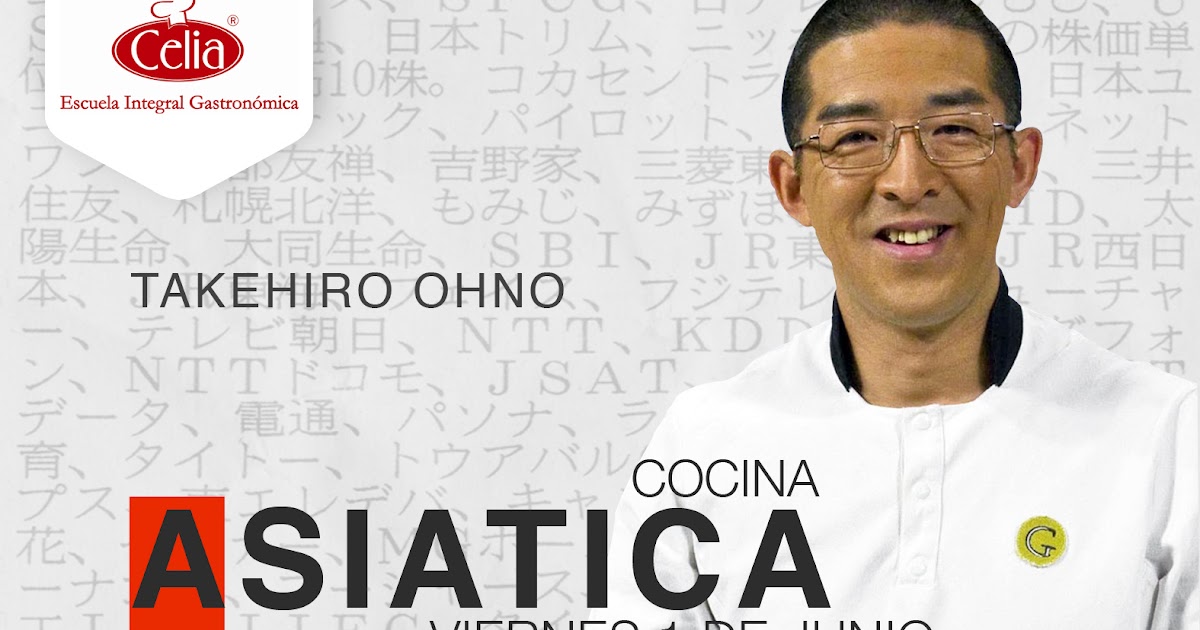 Celia | Escuela Integral Gastronómica: Takehiro Ohno en Celia EIG