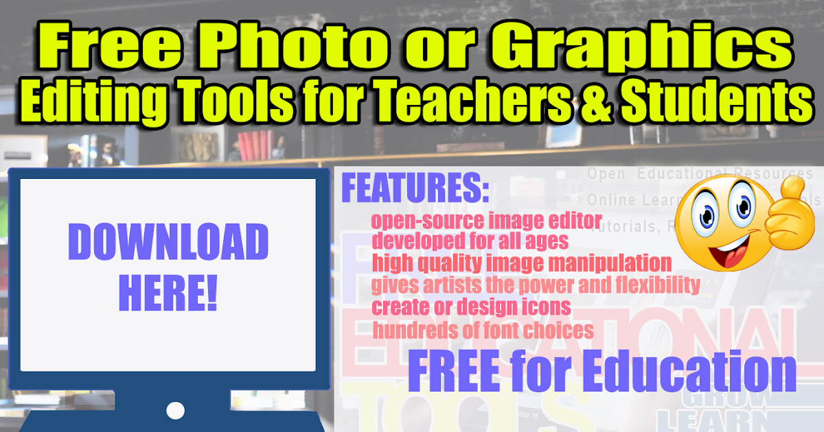 Best Free Photo, Image or Graphics Editing Tools for Teachers and Students