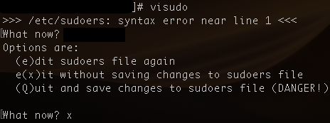 Pathros: >>> /etc/sudoers: syntax error near line 1