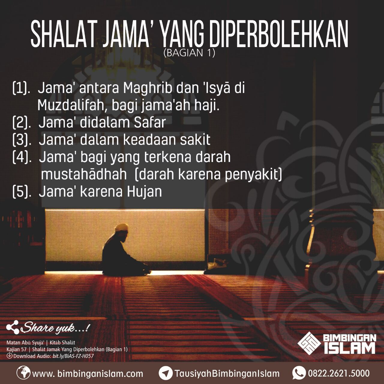 Kajian Islam: SHALAT JAMA’ YANG DIPERBOLEHKAN (BAGIAN 1)