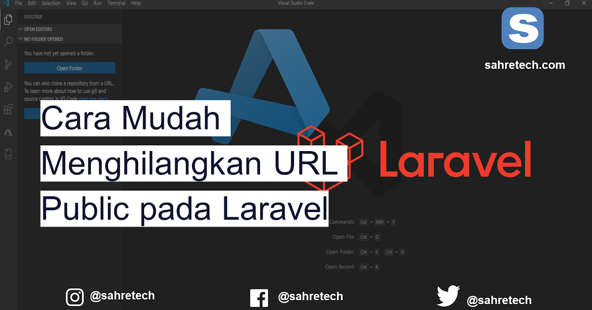 Cara Mudah Menghilangkan URL Public pada Laravel - Sahretech