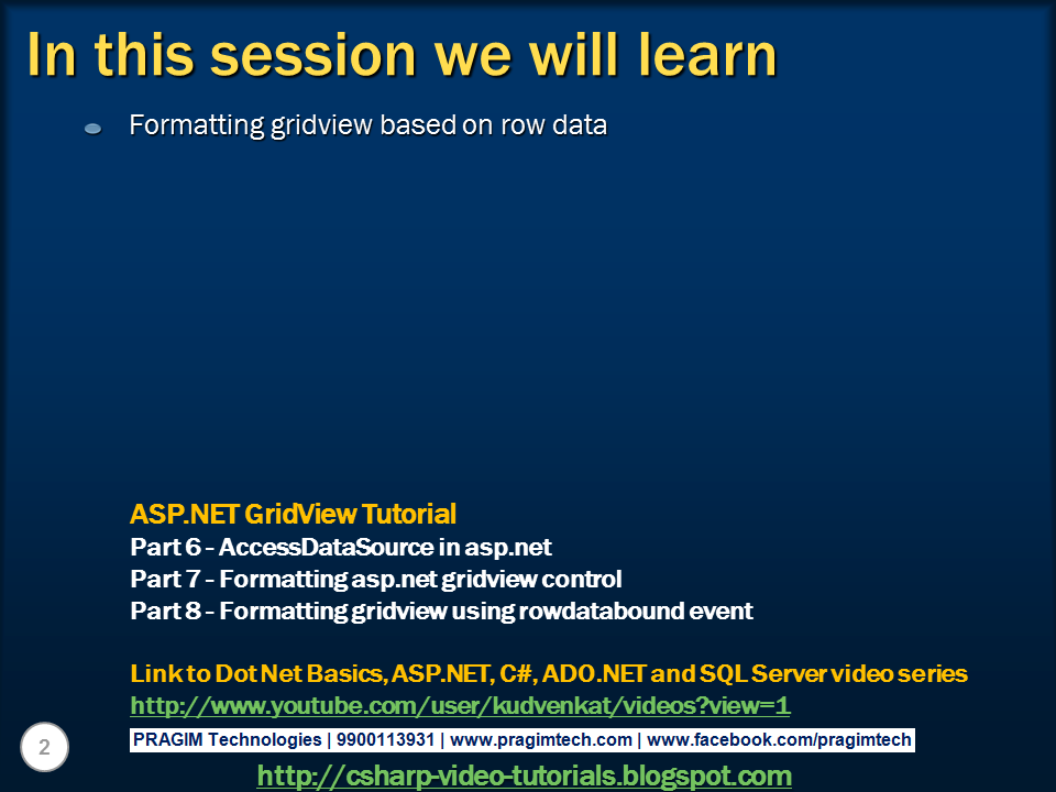 Sql Server Net And C Video Tutorial Part 9 Formatting Gridview Based