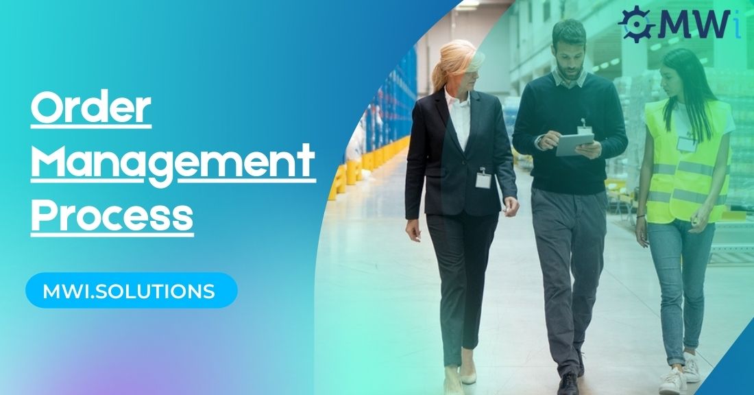 A Step by Step Guide to The Ecommerce Order Management Process