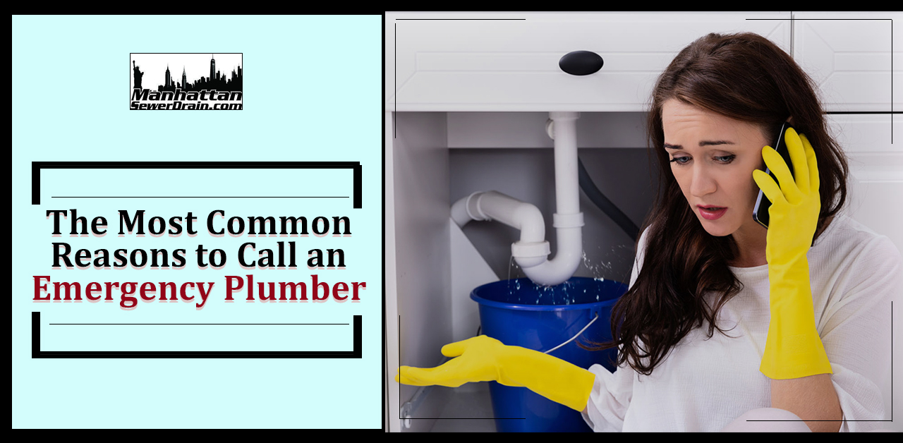 The Most Common Reasons to Call an Emergency Plumber