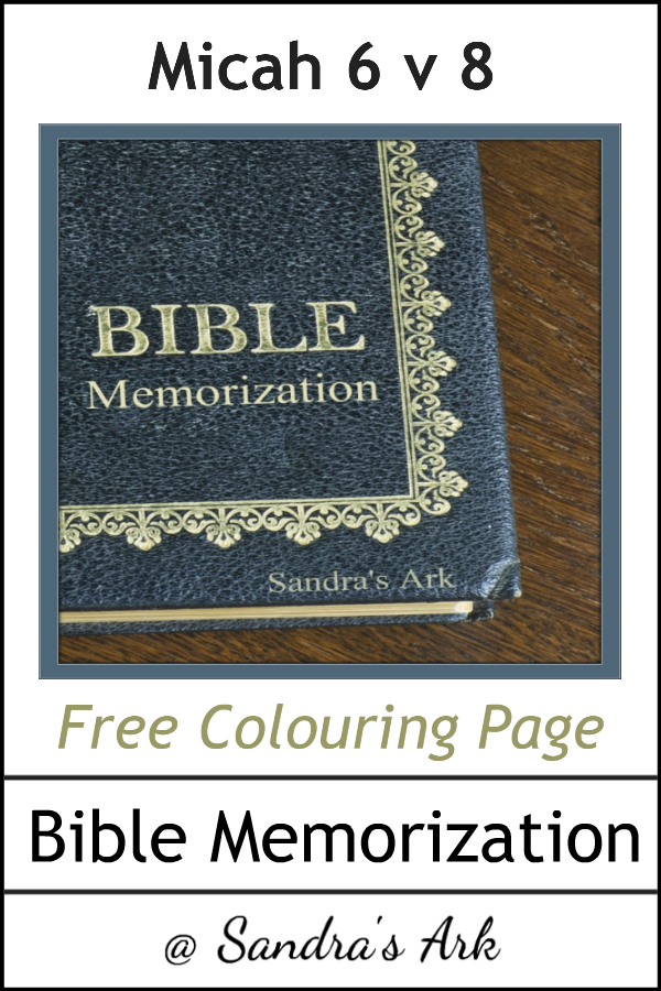 Sandra's Ark: How to Learn Micah 6 v 8 Plus Free Colouring Page - Bible ...
