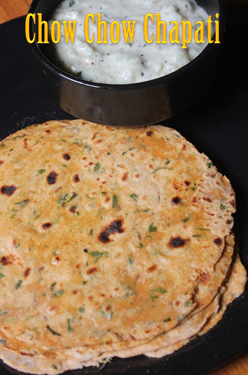 Chow Chow Chapati Recipe | Chayote Chapati Recipe