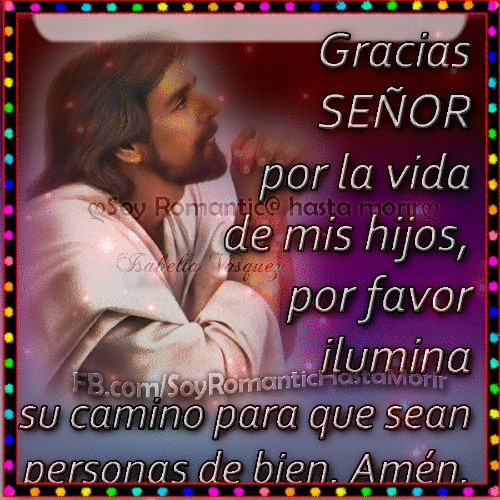 FRASES Y GIFS: GRACIAS SEÑOR