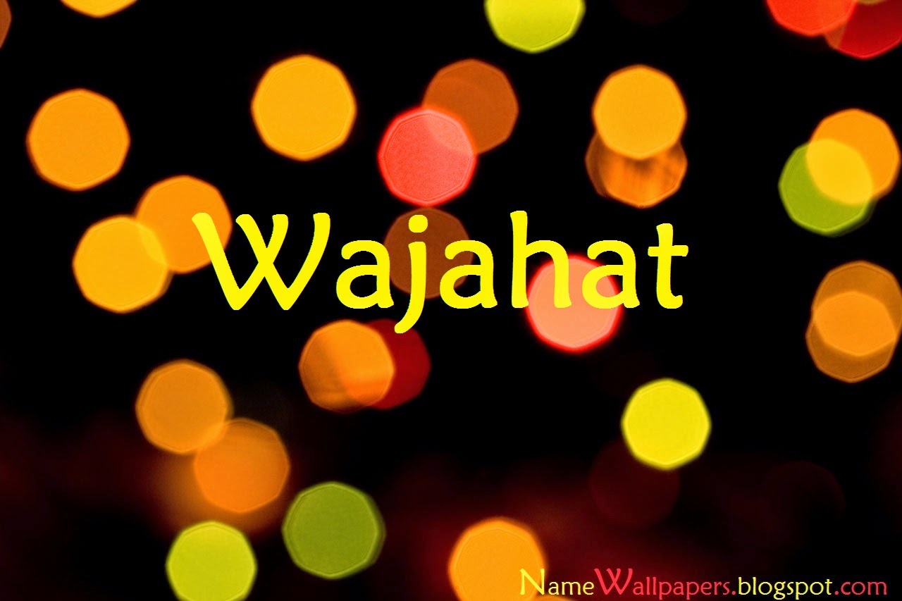 Wajahat Name Wallpapers Wajahat ~ Name Wallpaper Urdu Name Meaning Name ...