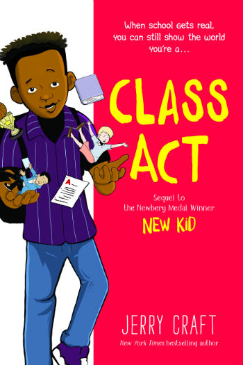 Randomly Reading: Class Act (sequel to New Kid) by Jerry Craft