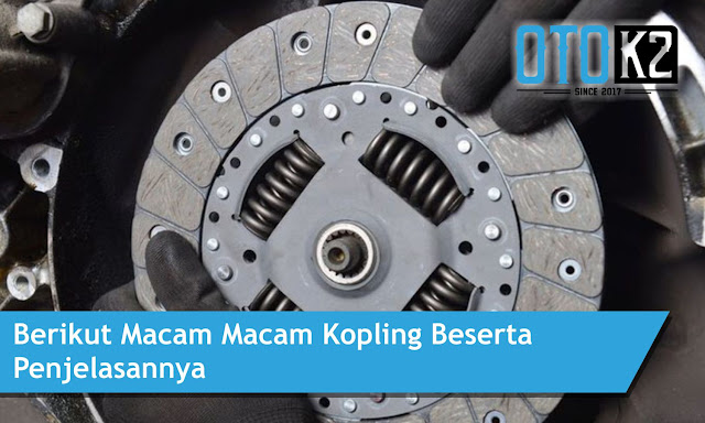 Macam Macam Kopling Beserta Penjelasannya