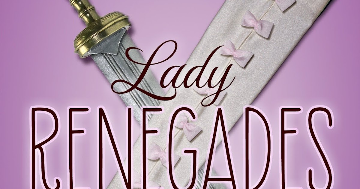 Perdida en un mundo de libros: Reseña Lady Renegades - Rachel Hawkins