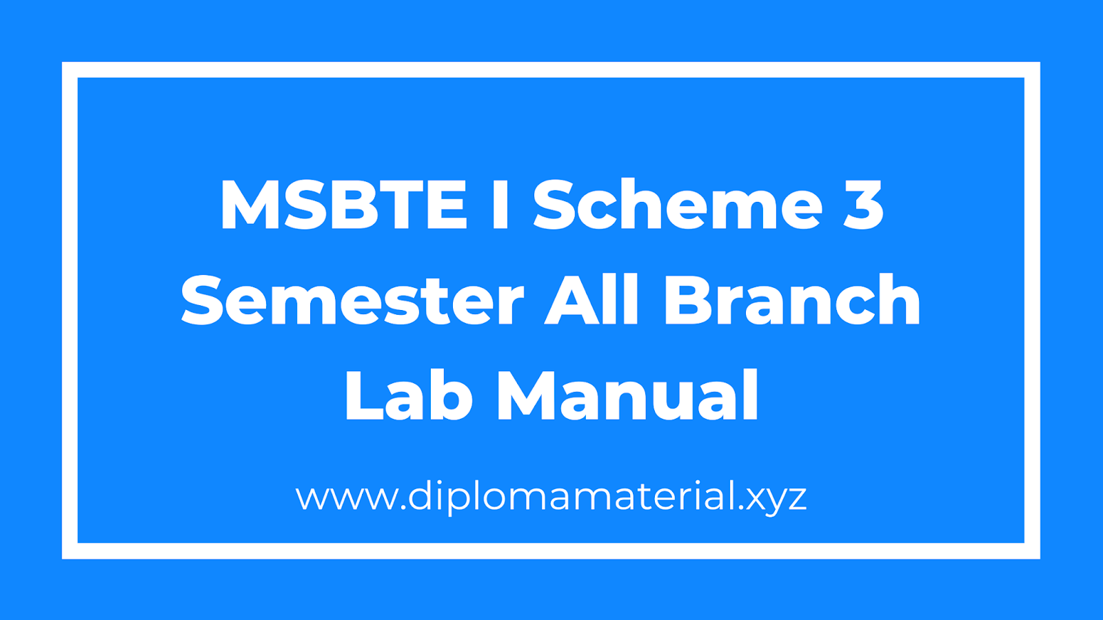 MSBTE I Scheme 3 Semester All Branch Lab Manual
