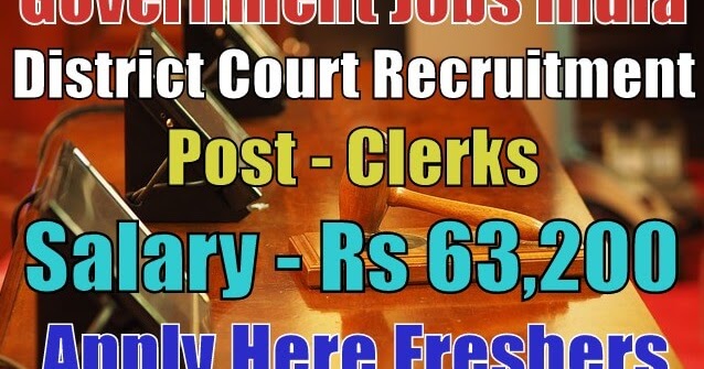 District Court Recruitment 2018 for Clerks Apply Here Online Now ...