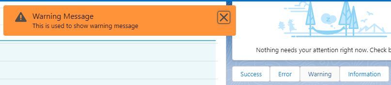 Love Salesforce Yes: Show Success, Error, Information and Warning ...