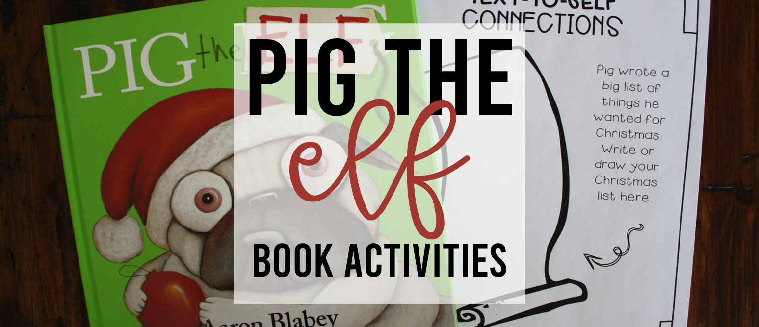 Pig the Elf | Mrs. Bremer's Class