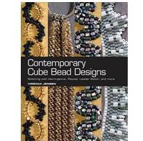 Book Review : Contemporary Cube Bead Designs You Can Make / The Beading Gem