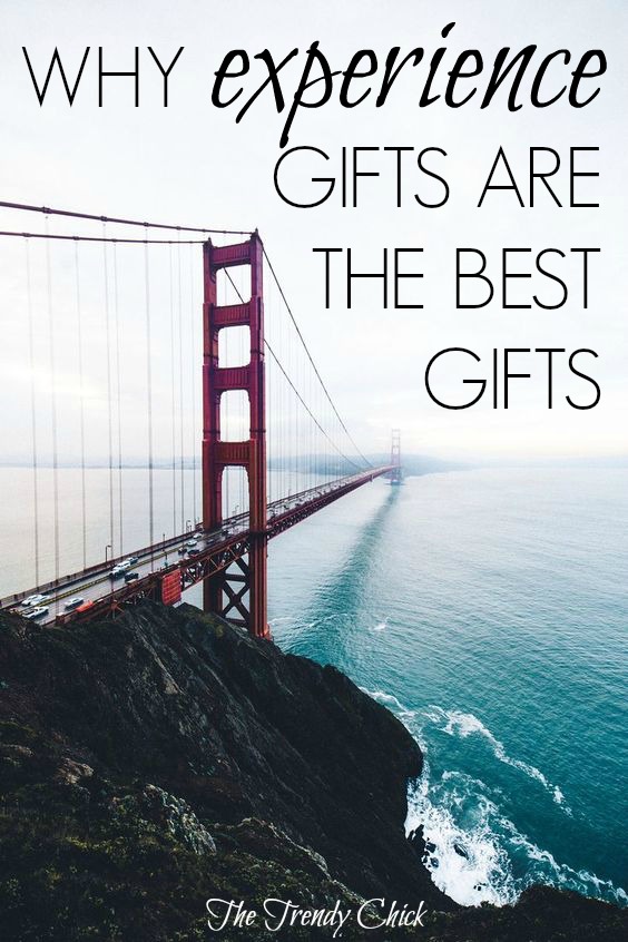 Why Experience Gifts Are The Best Gifts - The Trendy Chick