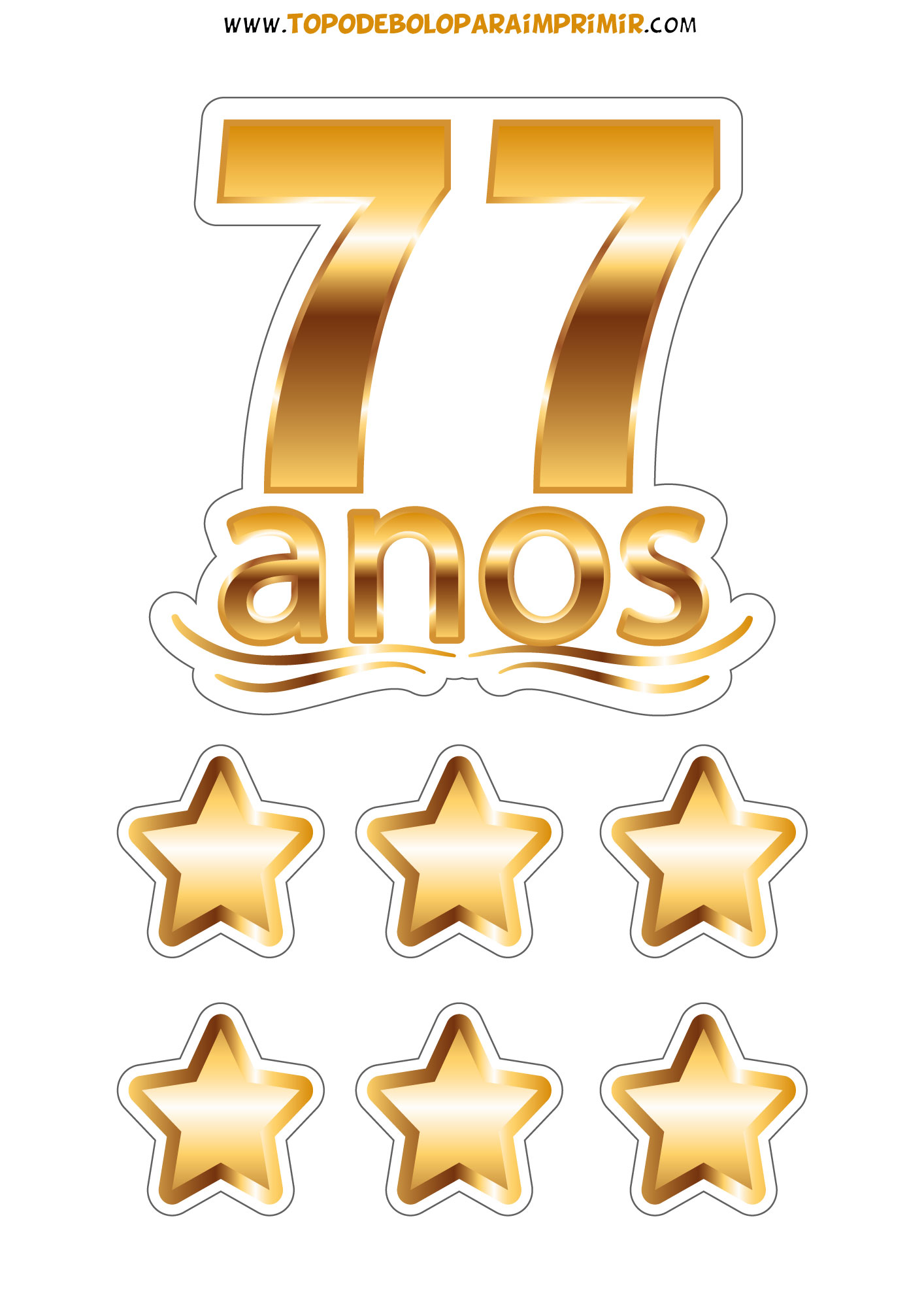 Topo de bolo 77 anos para imprimir