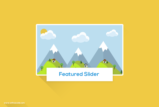 √ Cara Memasang Featured Slider Keren di Blogger - Arlina Code