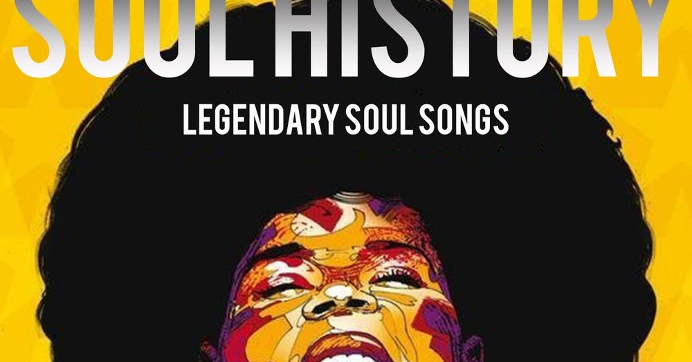 BENTLEYFUNK@GMX.COM: SOUL HISTORY LEGENDARY SOUL SONGS