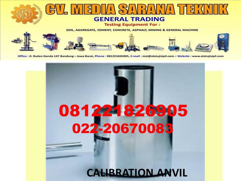 JUAL ALAT LAB TEKNIK SIPIL- JUAL ALAT PREPARASI MINING - JUAL ALAT HIDROLIKA: CALIBRATION ANVIL