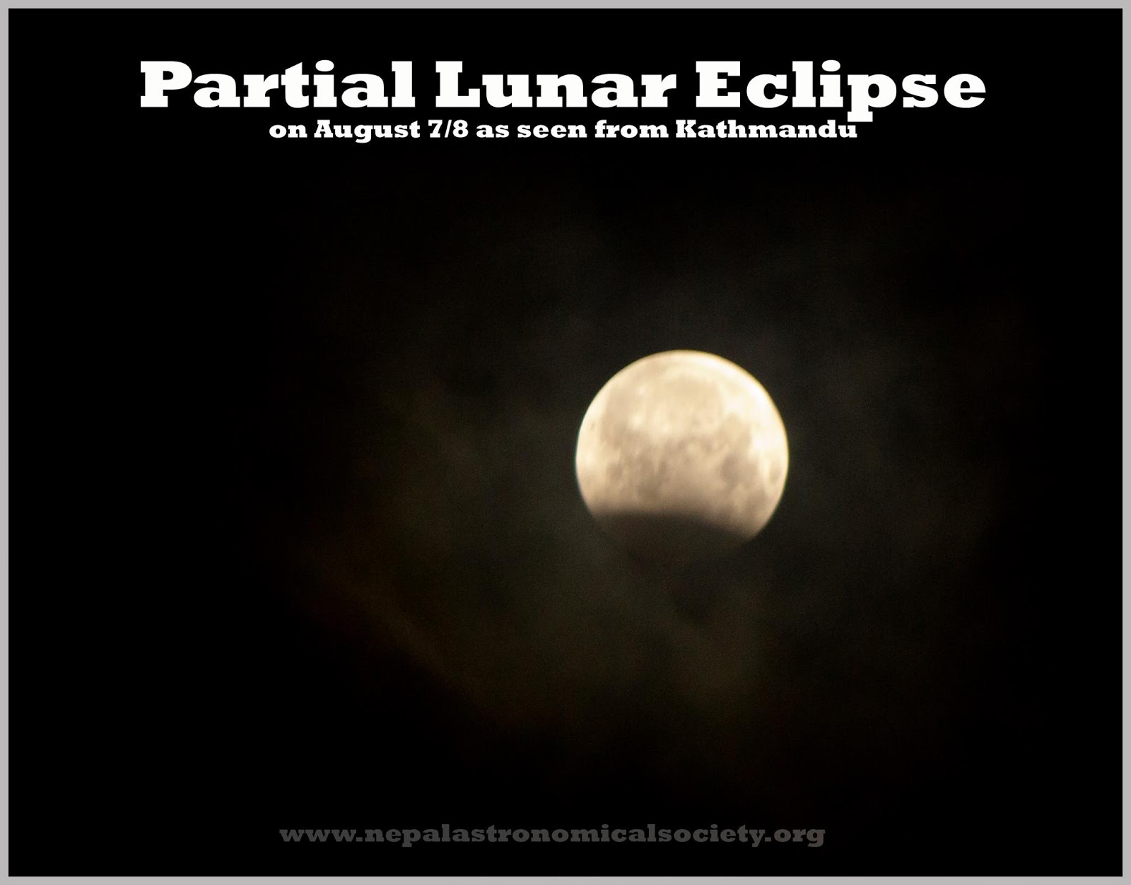 Partial Lunar Eclipse Observed from Kathmandu! ⋆ Nepal Astronomical ... Partial Lunar Eclipse Observed from Kathmandu! ⋆ Nepal Astronomical ...