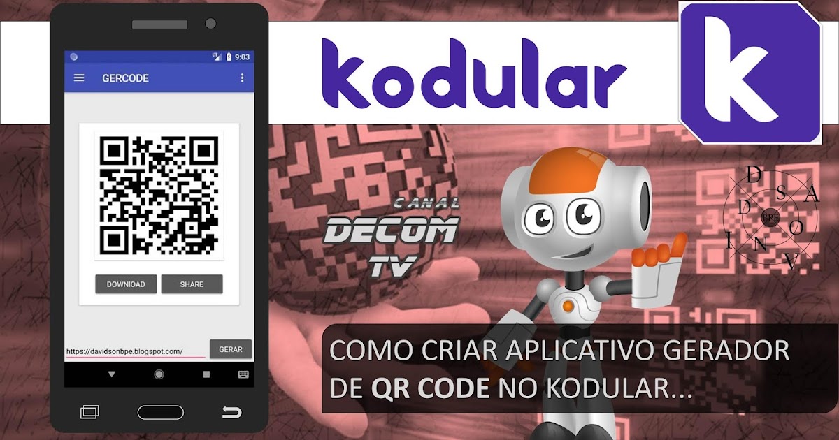 COMO CRIAR APLICATIVO DE GERAR QR-CODE NO KODULAR (davidsonbpe ...