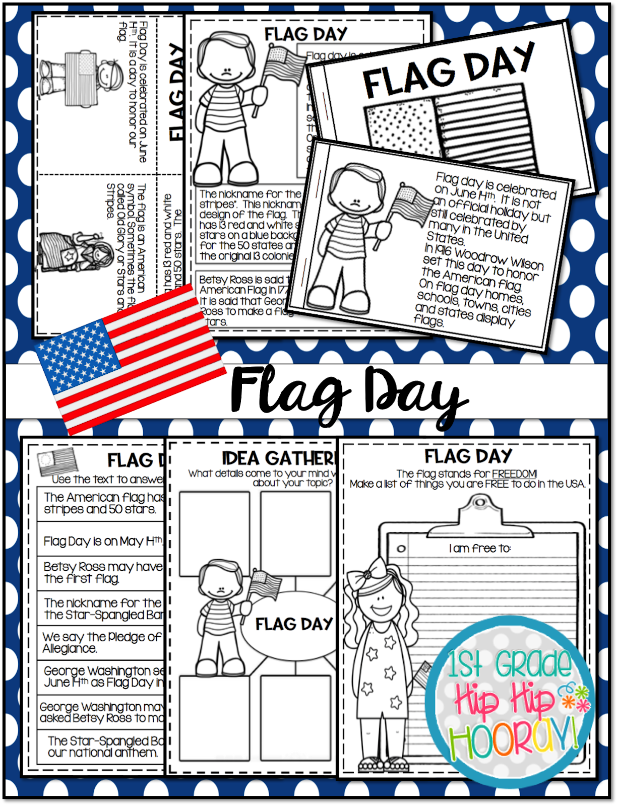 1st Grade Hip Hip Hooray!: Flag Day, June 14th