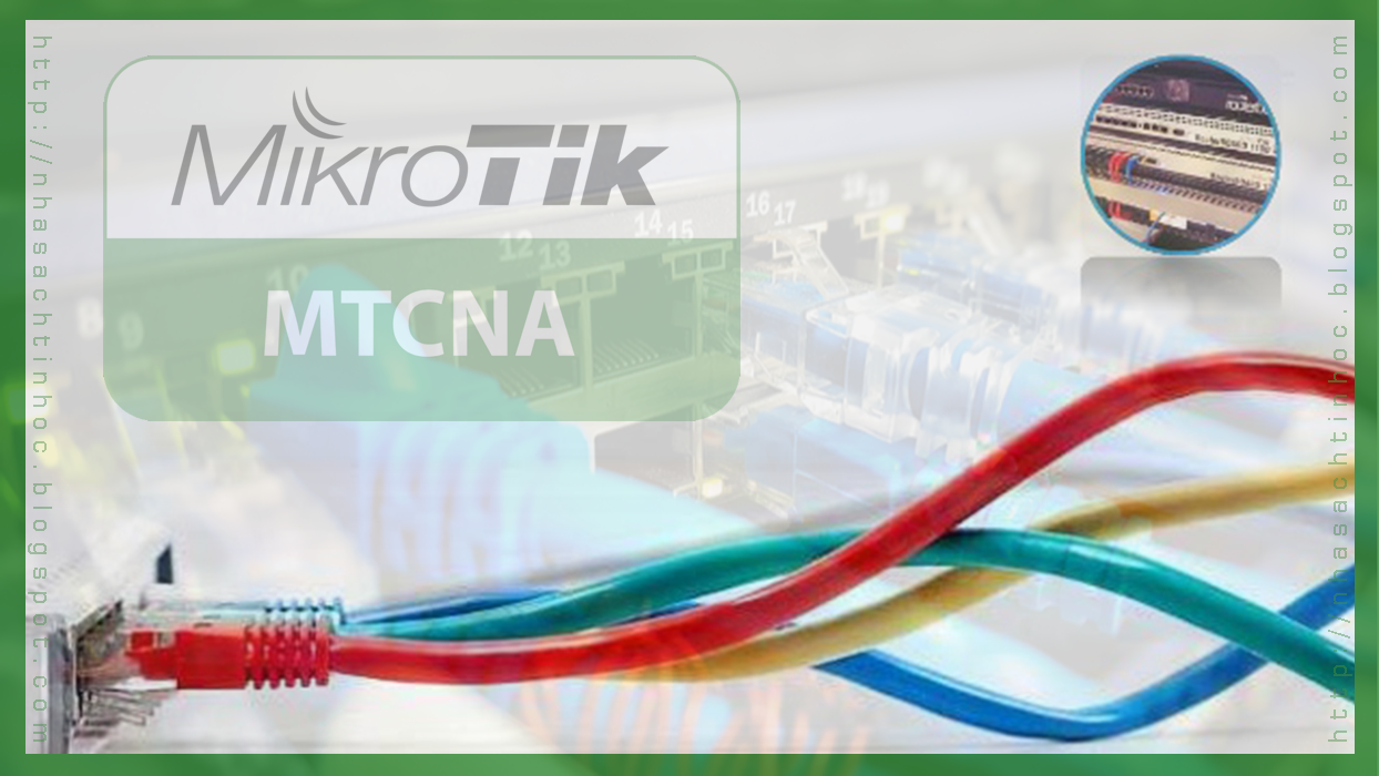 Khóa Học Đào Tạo Luyện Thi MikroTik Network Associate Với Các LAB [Khóa ...