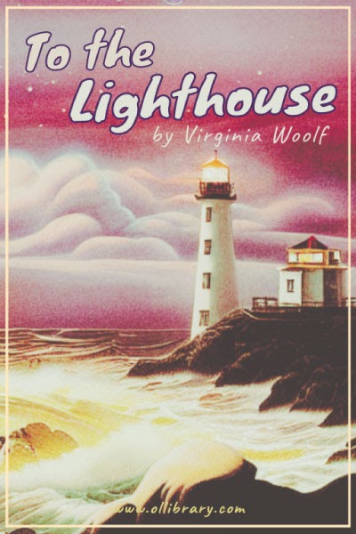 To the Lighthouse by Virginia Woolf